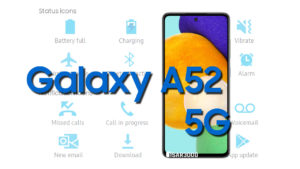 Samsung Galaxy A52 5G Status Bar and Notification Icons Meaning - Tsar3000