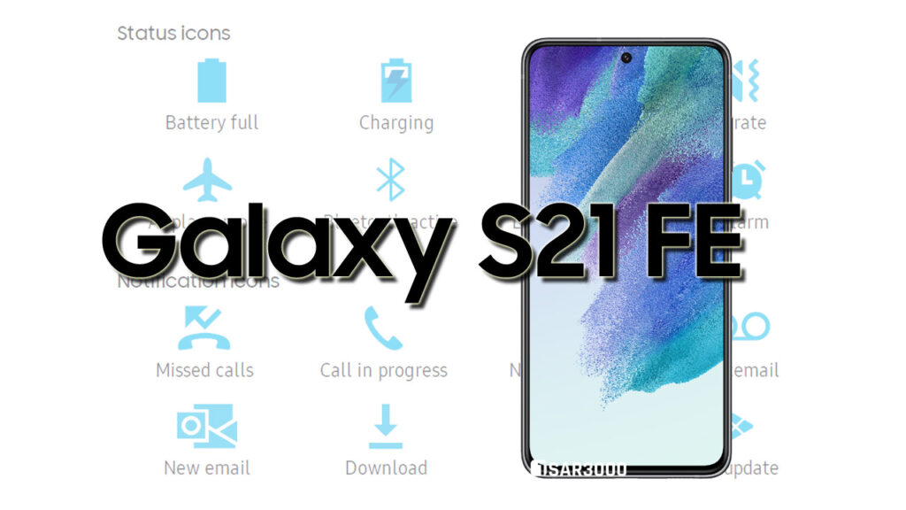 Samsung Galaxy S21 FE Status Bar and Notification Icons Meaning - Tsar3000